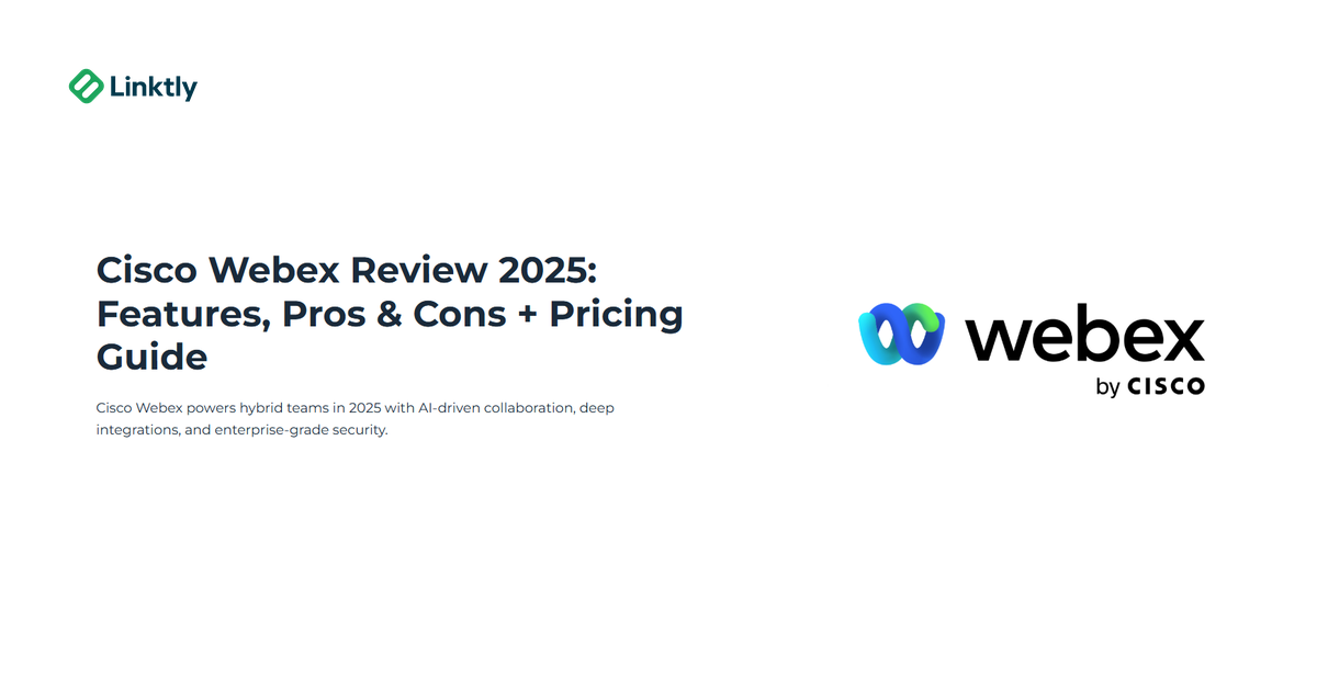 Cisco Webex Review 2025 – Features, Pros, Cons & Pricing
