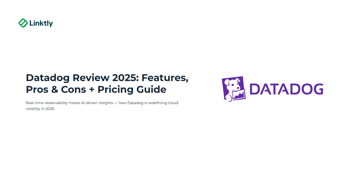 Datadog Review 2025 – Features, Pros, Cons & Pricing