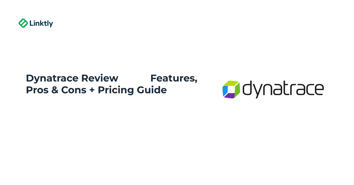 Dynatrace Review 2025 – Features, Pros, Cons & Pricing