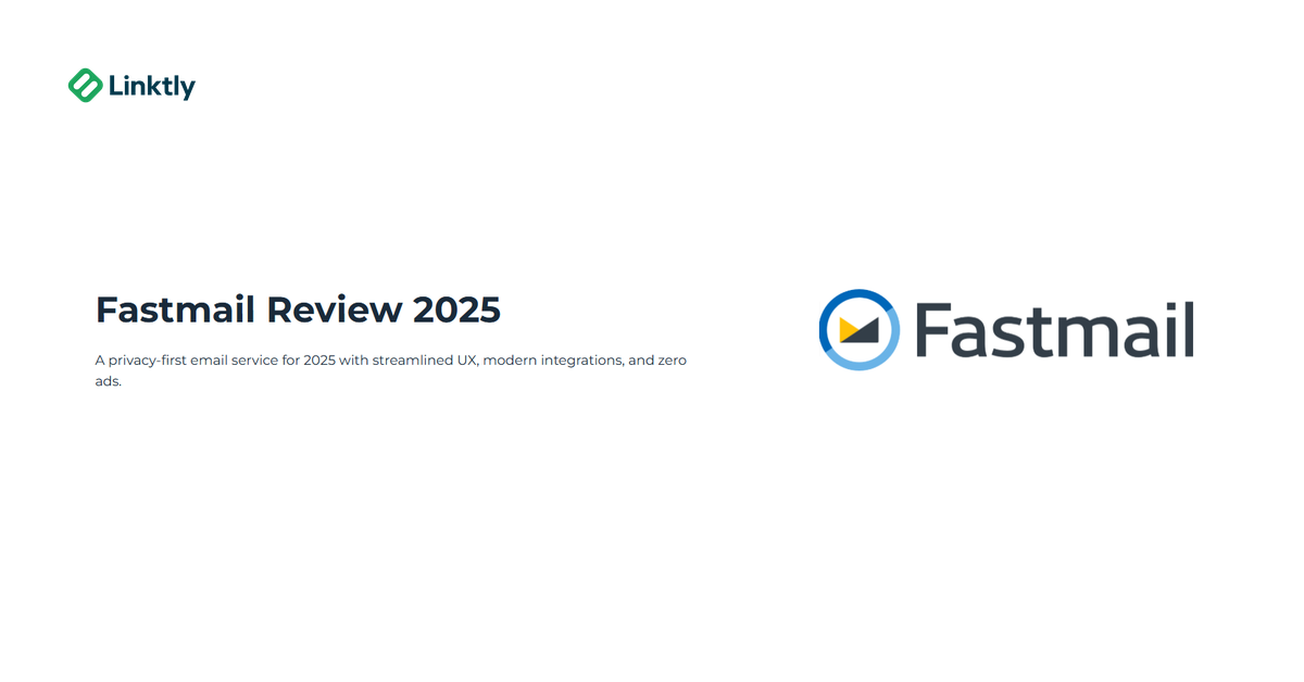 Fastmail Review 2025 – Features, Pros, Cons & Pricing