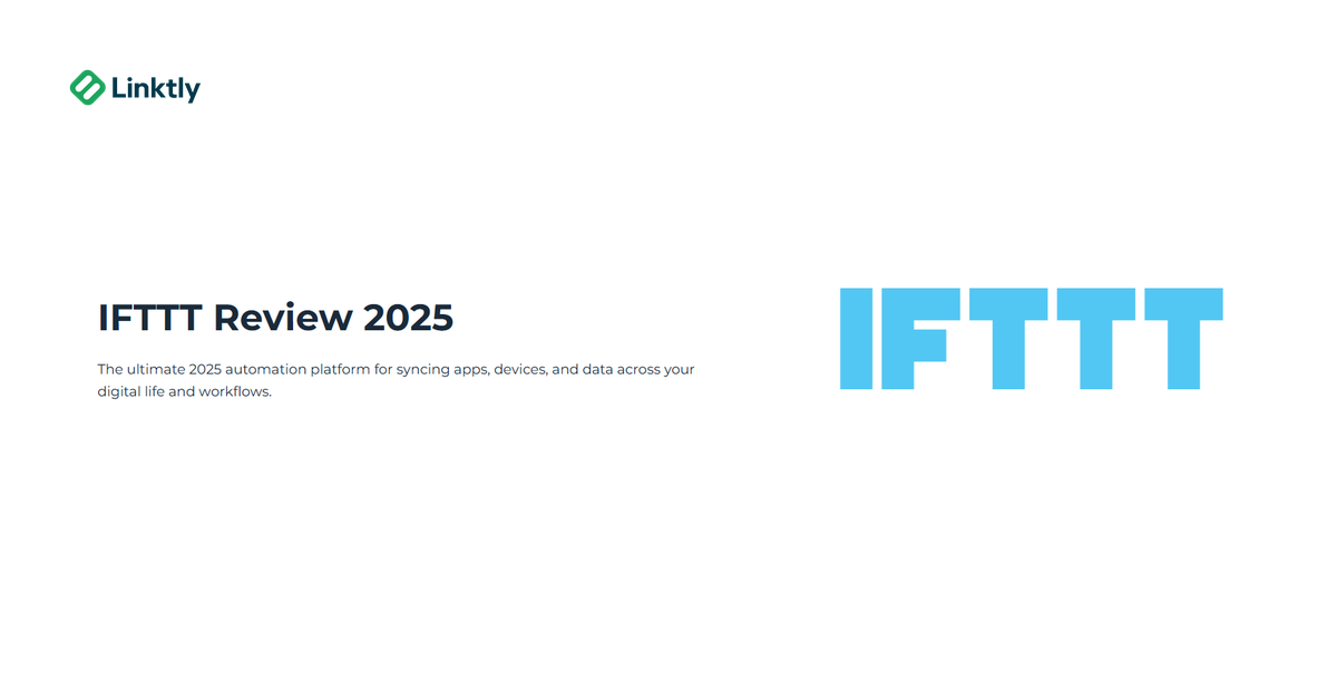IFTTT Review 2025 – Features, Pros, Cons & Pricing