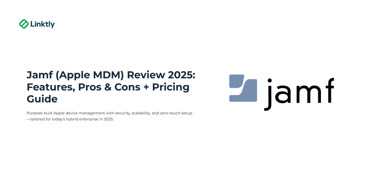 Jamf (Apple MDM) Review 2025 – Features, Pros, Cons & Pricing