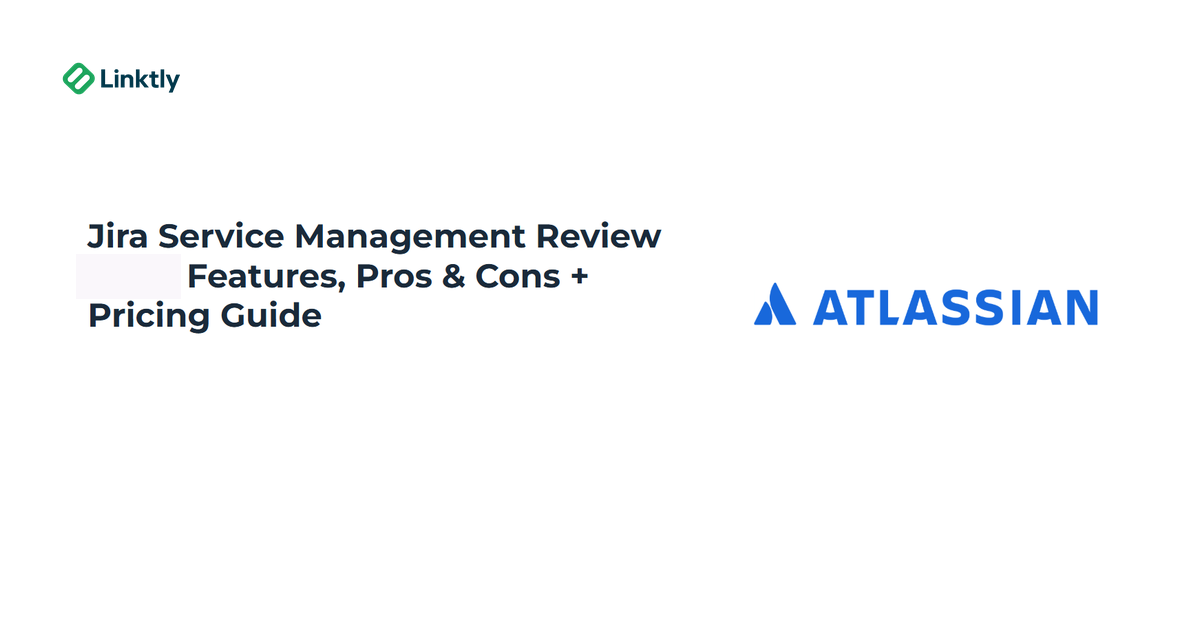 Jira Service Management Review 2026 – Features, Pros, Cons & Pricing