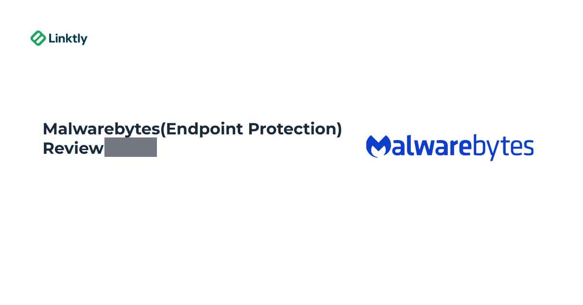 Malwarebytes(Endpoint Protection) Review 2025 – Features, Pros, Cons ...