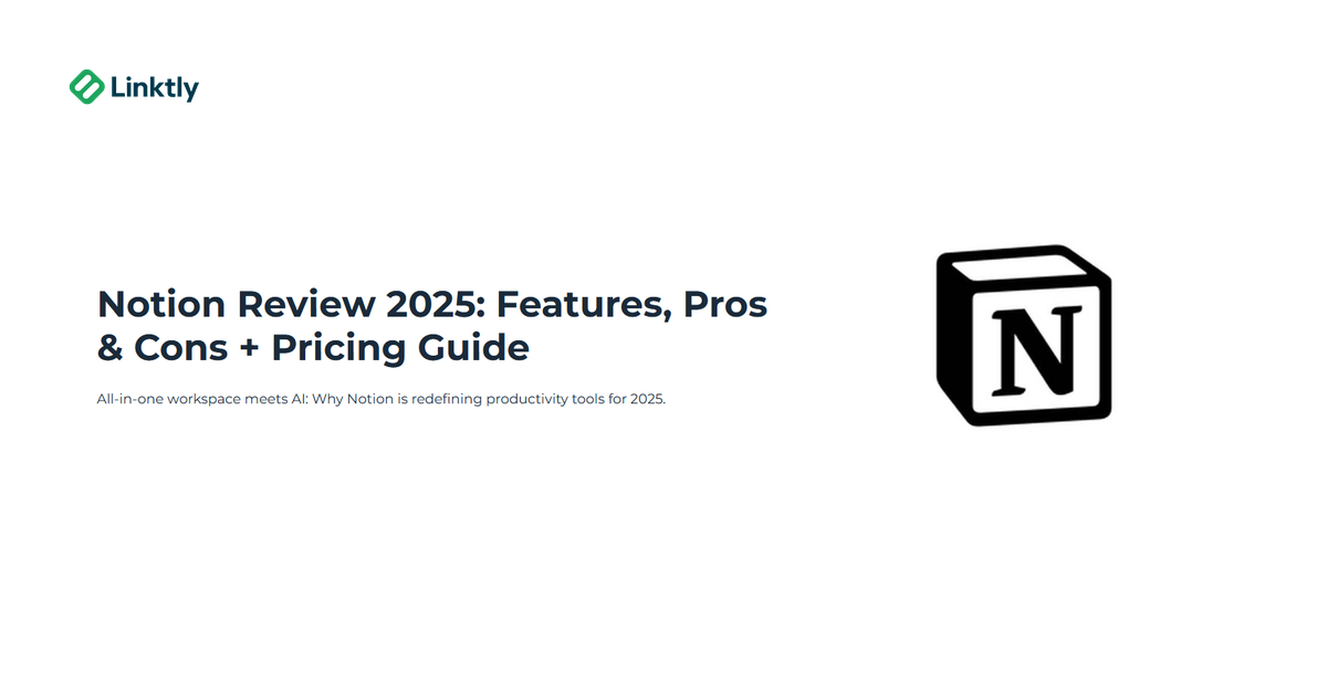Notion Review 2025 – Features, Pros, Cons & Pricing