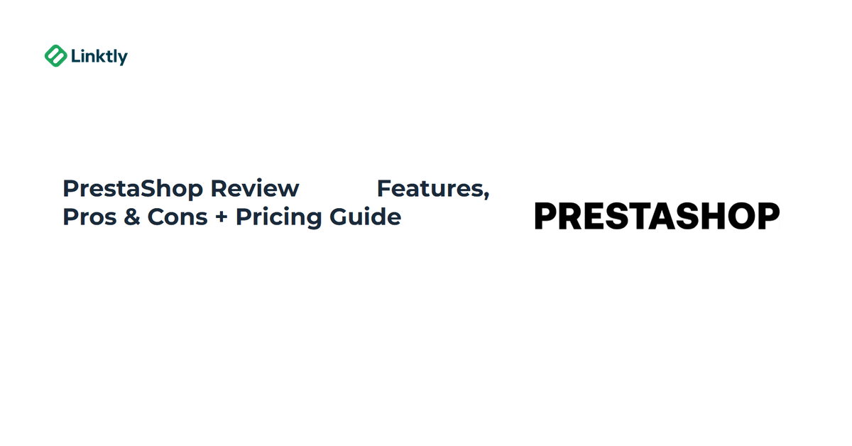 PrestaShop Review 2026 – Features, Pros, Cons & Pricing