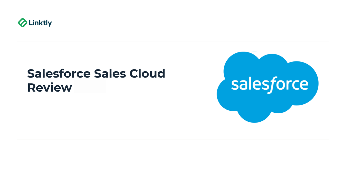 Salesforce Sales Cloud Review 2026 – Features, Pros, Cons & Pricing