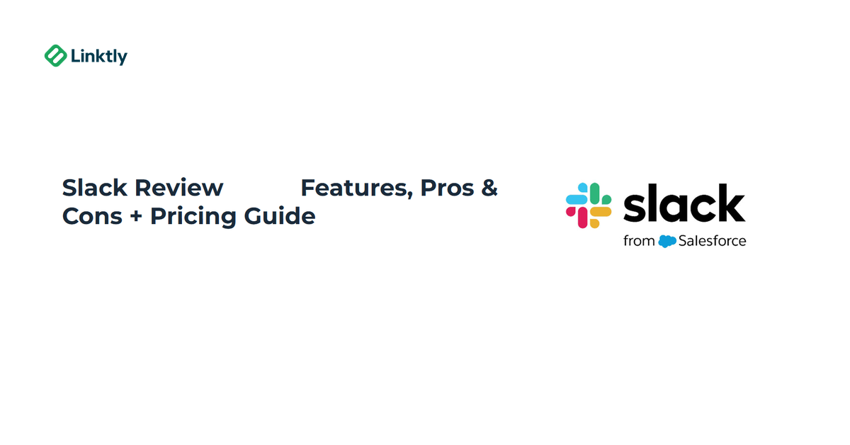 Slack Review 2026 – Features, Pros, Cons & Pricing
