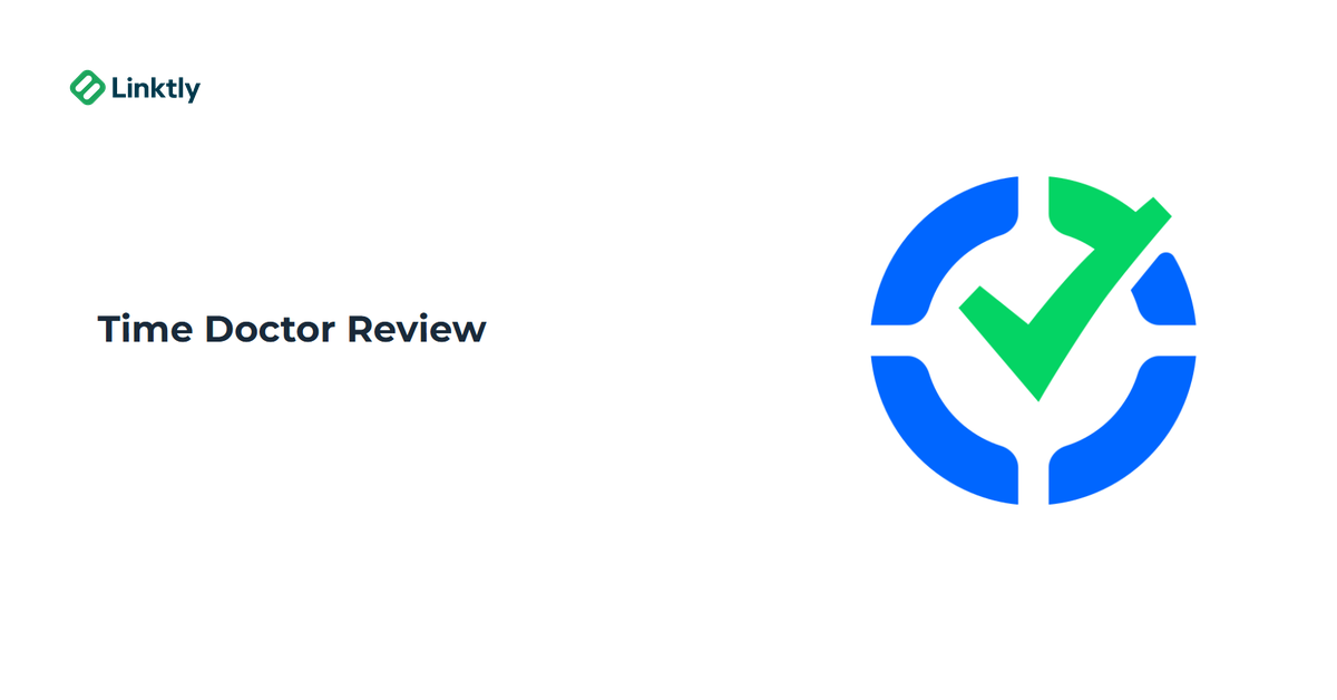 Time Doctor Review 2026 – Features, Pros, Cons & Pricing