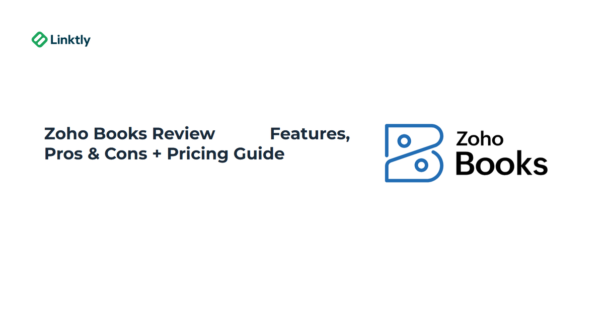 Zoho Books Review 2026 – Features, Pros, Cons & Pricing