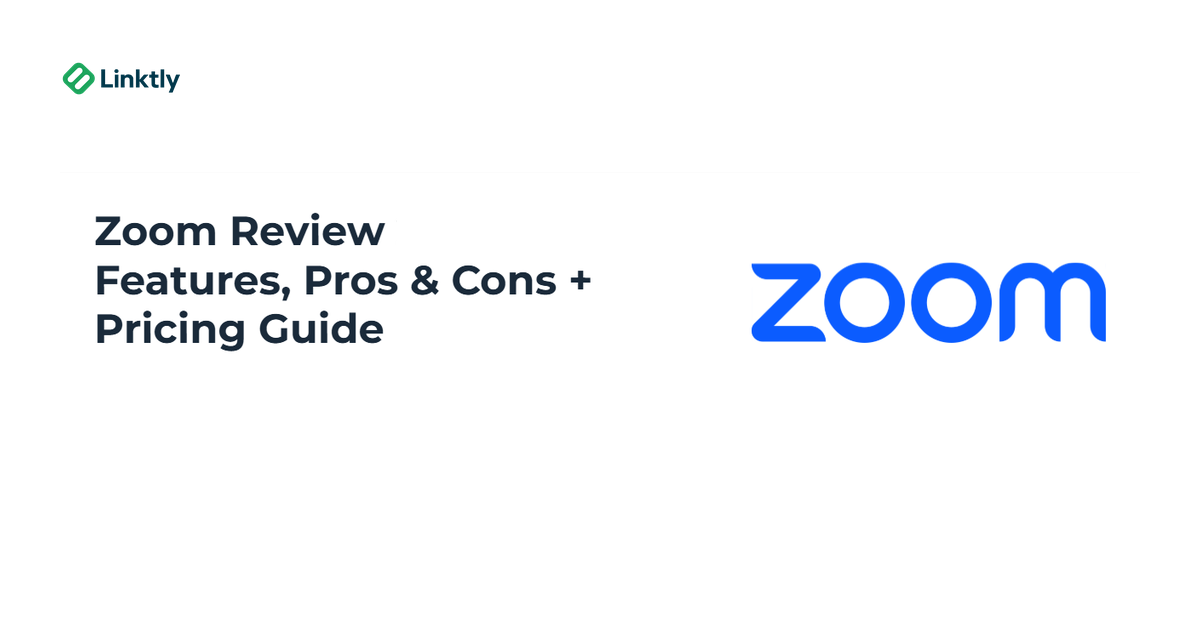 Zoom Review 2025 – Features, Pros, Cons & Pricing