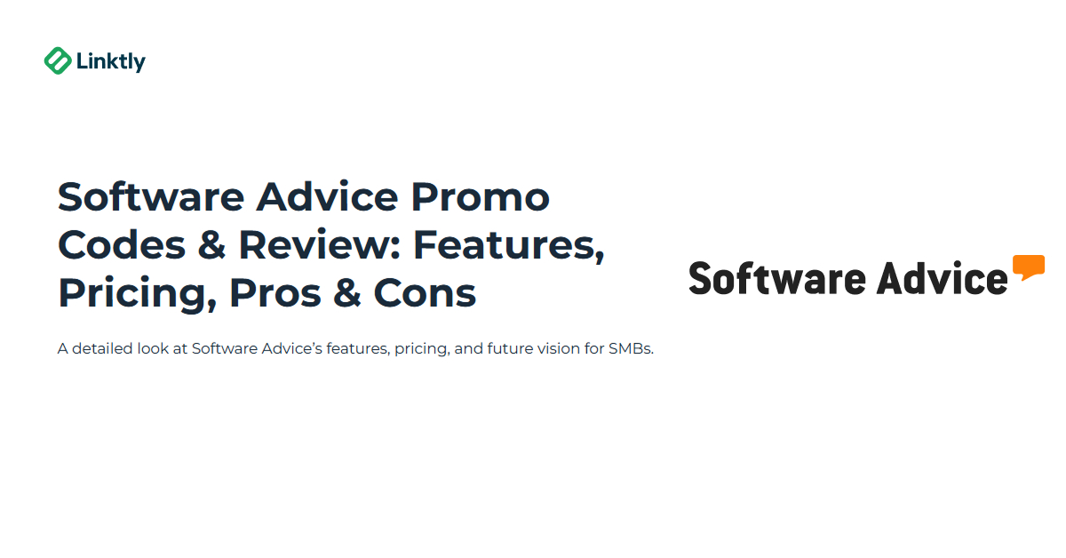Software Advice Review 2026: Features, Pricing, Promo Codes, Pros & Cons